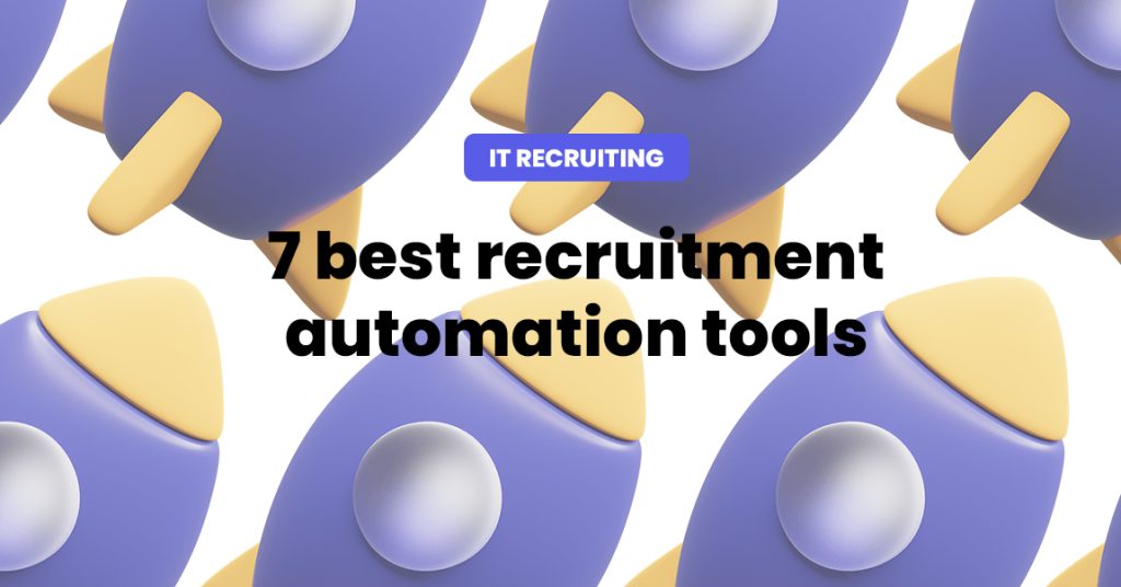 7 best recruitment automation tools for smooth processes | Hiring